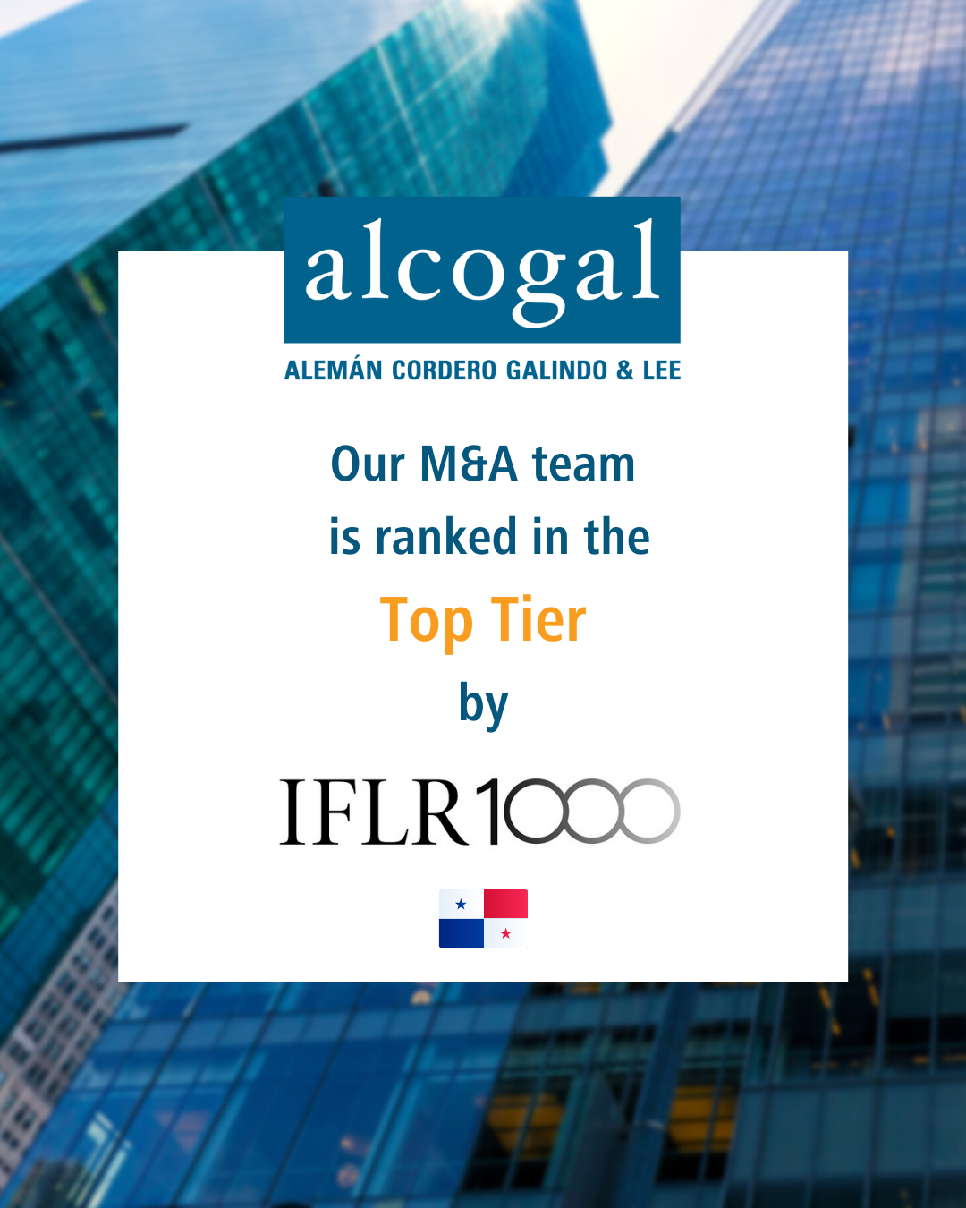 Alcogal is top ranked in M&A by IFLR1000 | Alemán, Cordero, Galindo & Lee